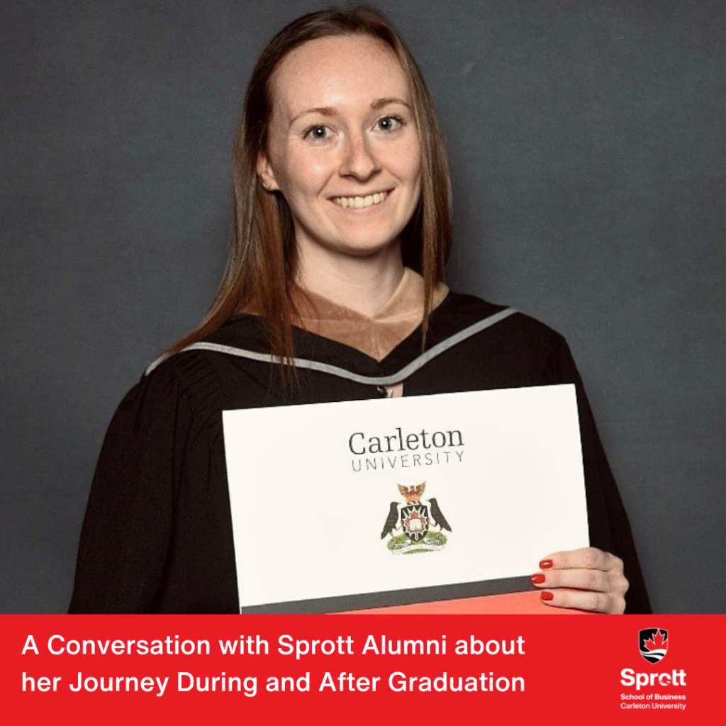 A Conversation with Sprott Alumni Chloe Severson - Sprott School of ...